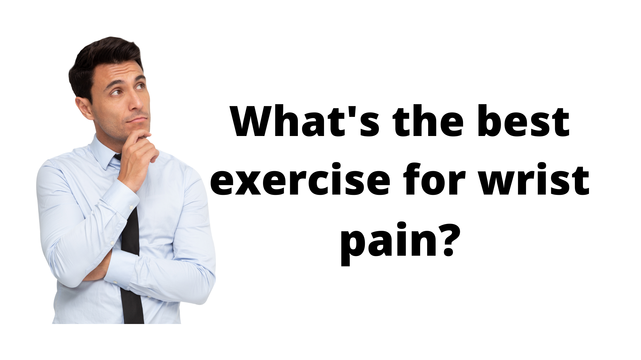 The BEST exercises for wrist pain – Wrist Ability